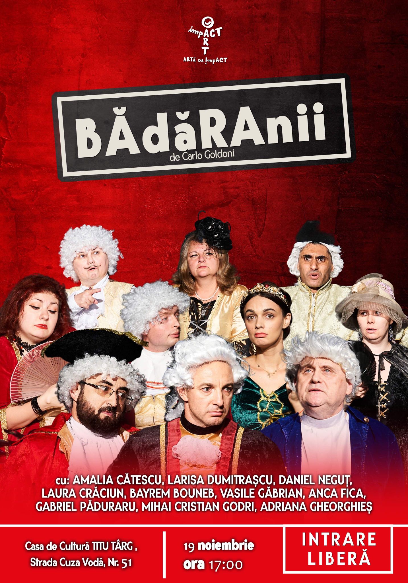 „Bădăranii” vin, pe 19 noiembrie, la Titu
